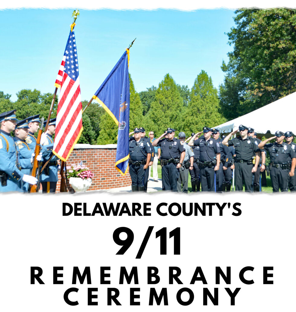 Delaware County's 9/11 Remembrance Ceremony - Delaware County District ...